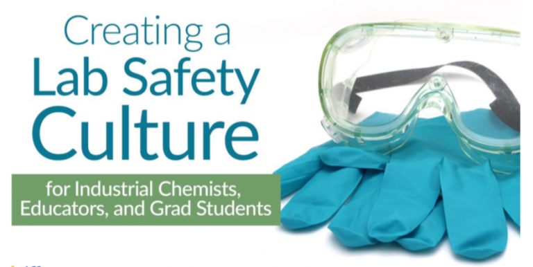 creating a lab safety culture – ACS Chemical Health and Safety Division